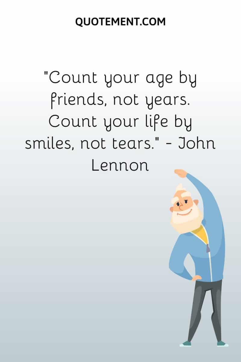 90 Inspiring & Funny Quotes About Aging Gracefully