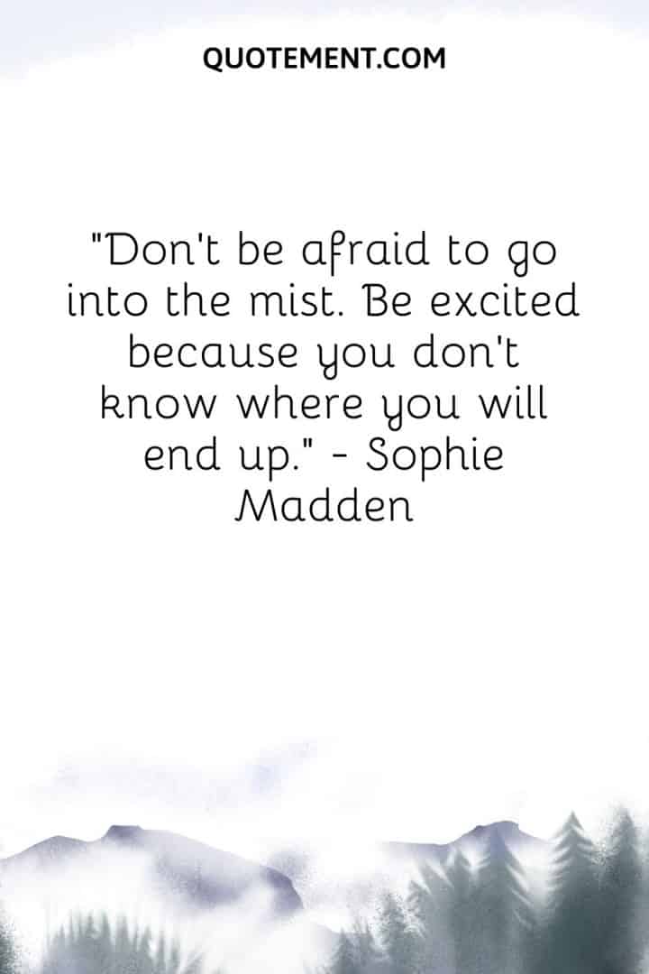 130 Fog Quotes That’ll Teach You Important Life Lessons