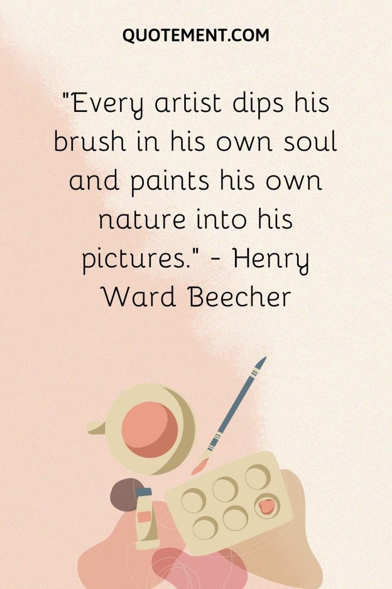 120 Inspirational Art Quotes To Awaken The Divine In You