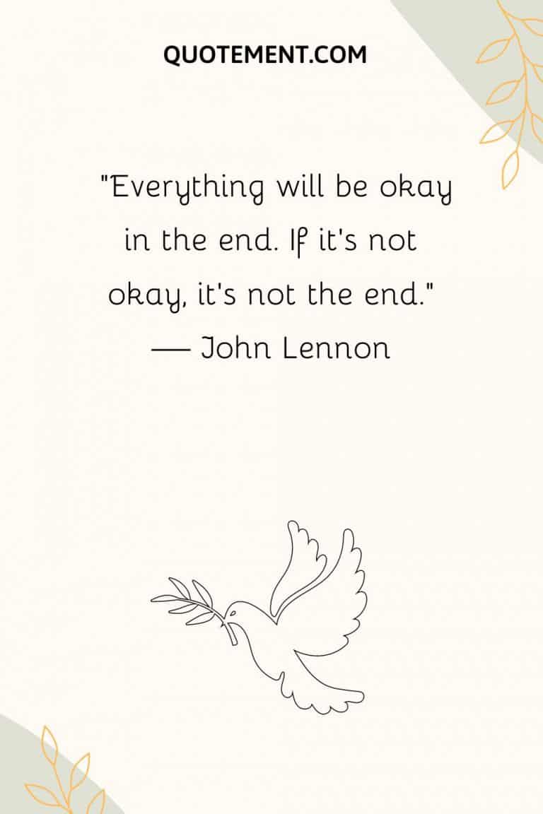 90 Uplifting Everything Will Be Ok Quotes To Inspire You