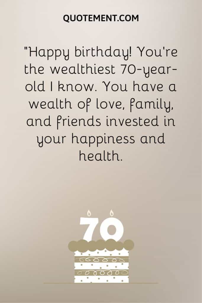 90 Happy 70th Birthday Wishes For Your Dear 70-Year-Old