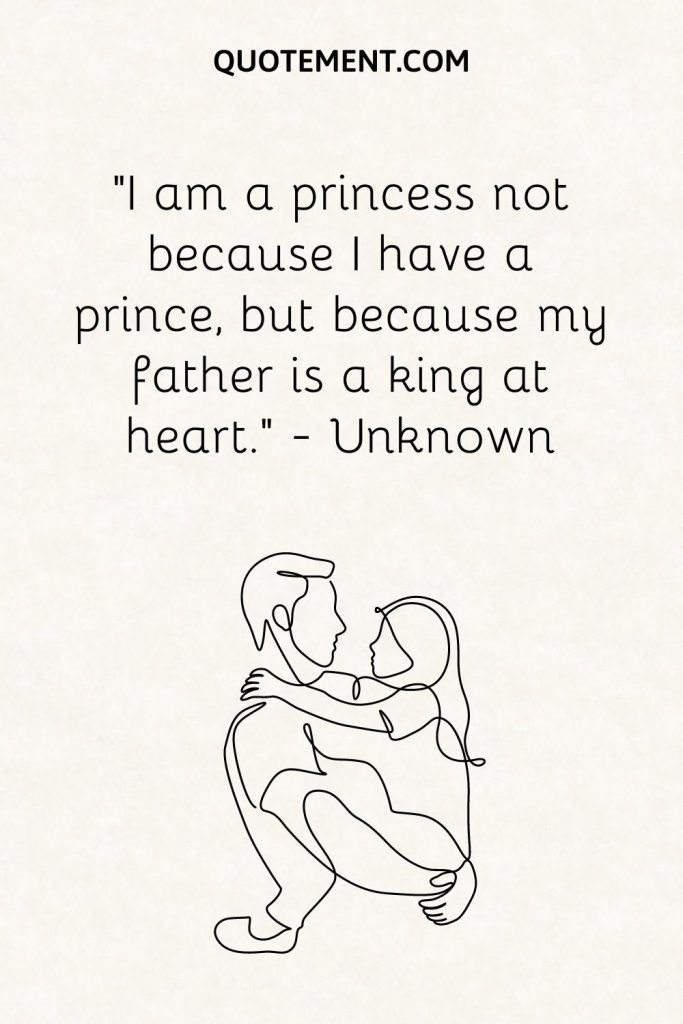 120 Emotional Father Quotes To Share With Your Dear Dad
