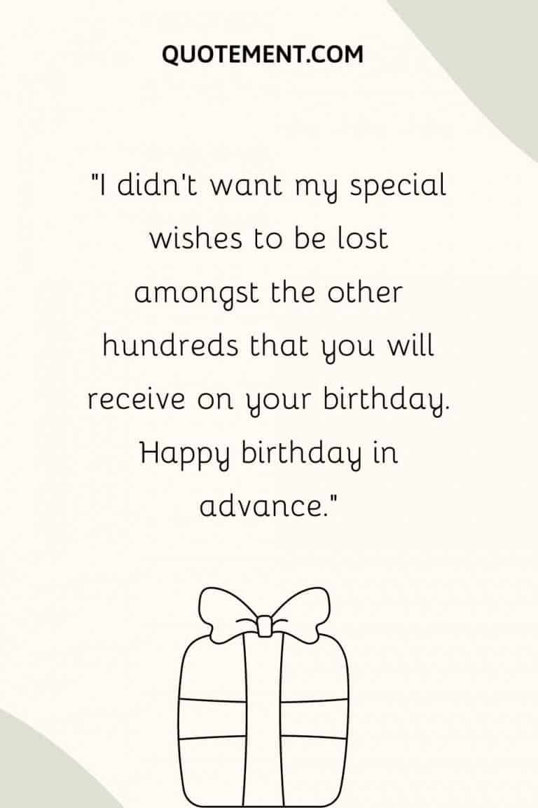 60 Extraordinary Ways To Wish A Happy Early Birthday
