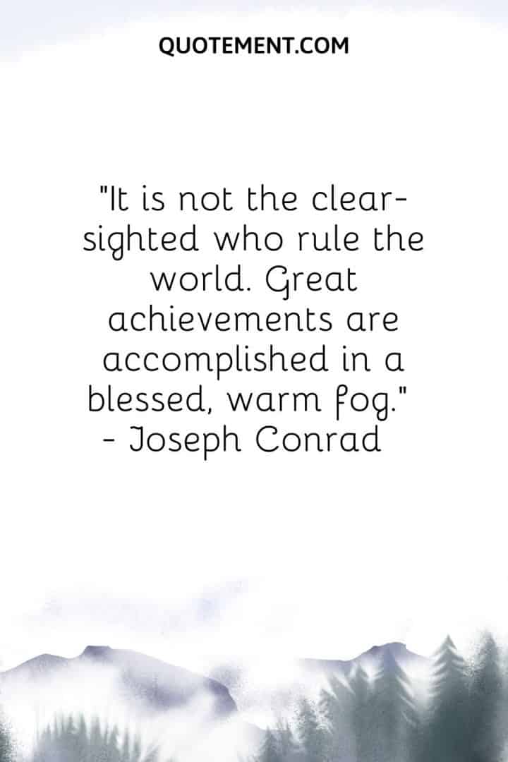 130 Fog Quotes That’ll Teach You Important Life Lessons