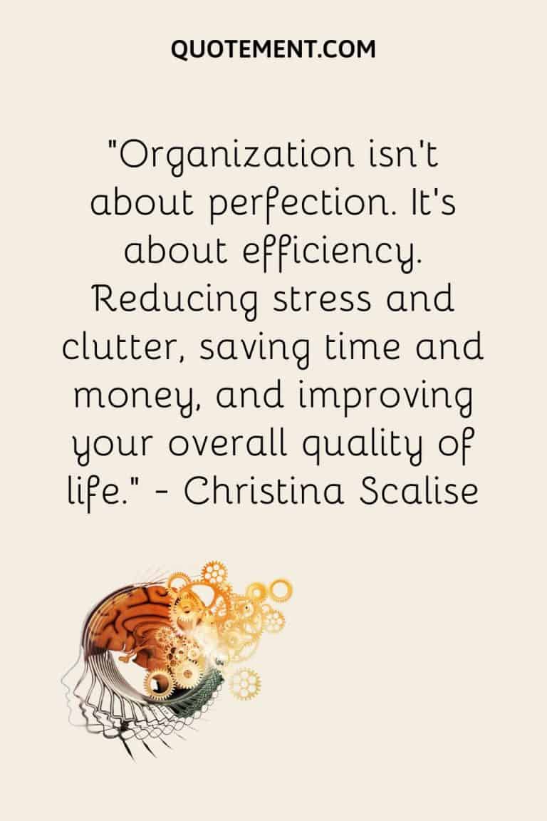35 Best Quotes For Organization To Help You Gain Control