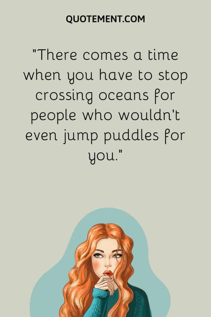 80 Inspirational Don’t Treat Me Like An Option Quotes