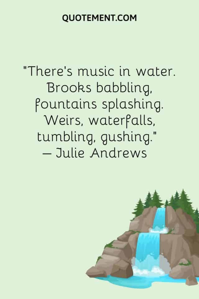 180 Remarkable Waterfall Quotes Guaranteed To Inspire You