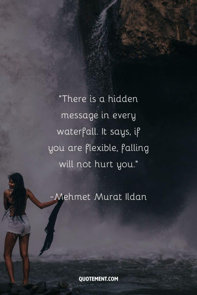 List Of Top 180 Waterfall Quotes To Go With The Flow