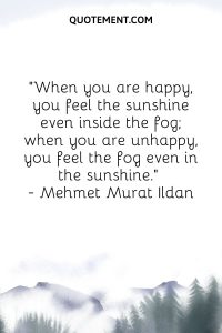 130 Fog Quotes That’ll Teach You Important Life Lessons