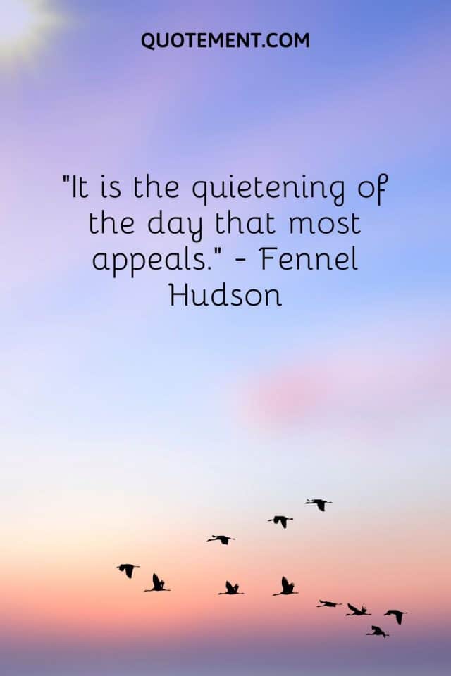 120 Golden Hour Quotes About The Magical Time Of The Day