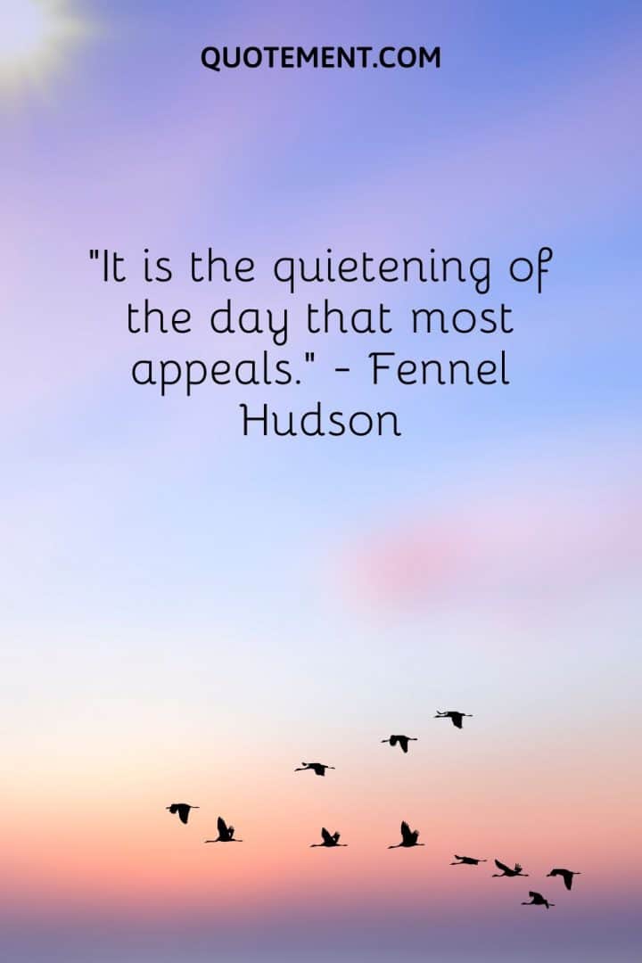 120 Golden Hour Quotes About The Magical Time Of The Day