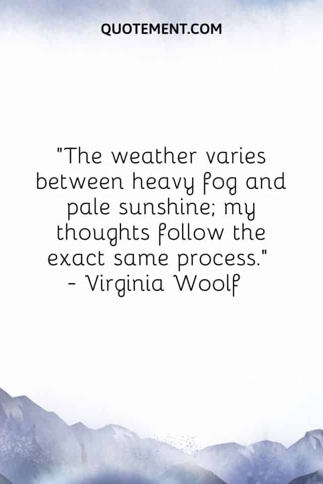 130 Fog Quotes That’ll Teach You Important Life Lessons