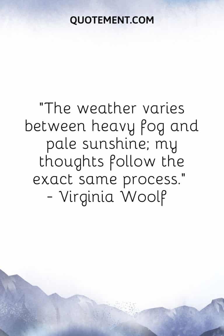 130 Fog Quotes That’ll Teach You Important Life Lessons