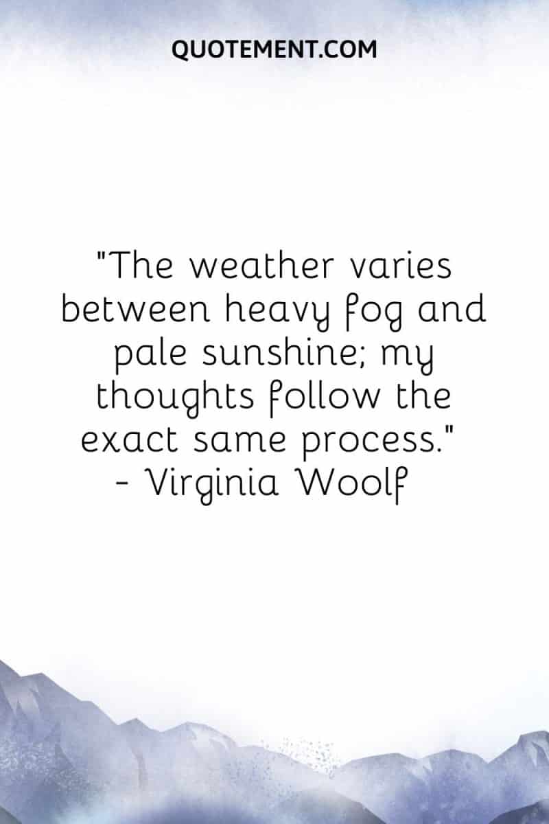 130 Fog Quotes That’ll Teach You Important Life Lessons