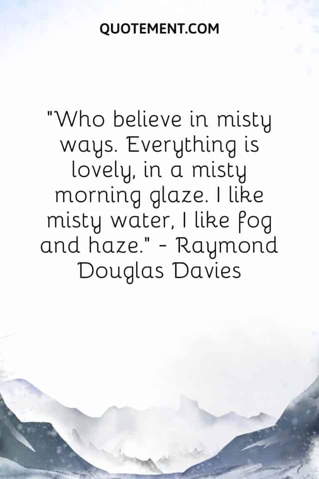 130 Fog Quotes That’ll Teach You Important Life Lessons