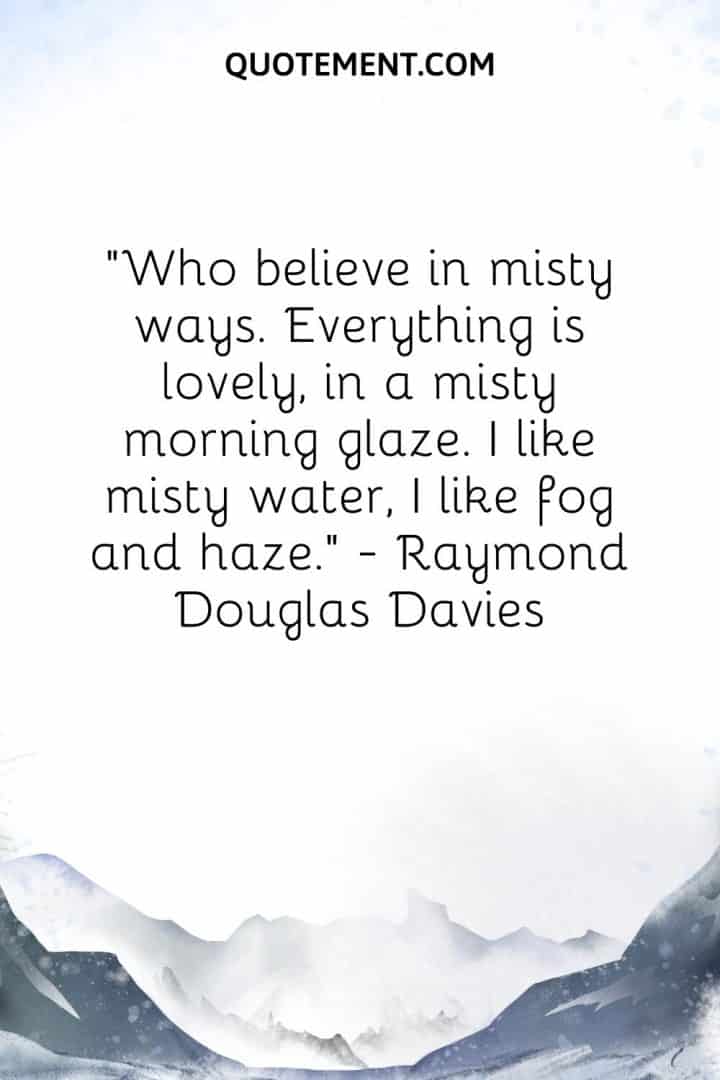 130 Fog Quotes That’ll Teach You Important Life Lessons