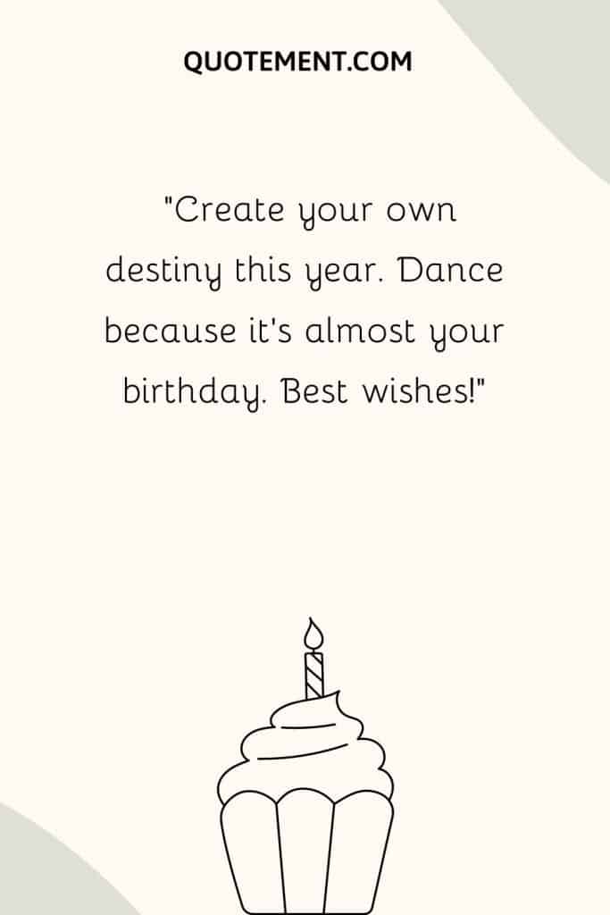 60 Extraordinary Ways To Wish A Happy Early Birthday