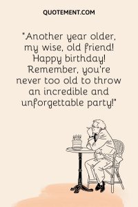 50 Best Happy Birthday Old Man Wishes For Your Loved Ones