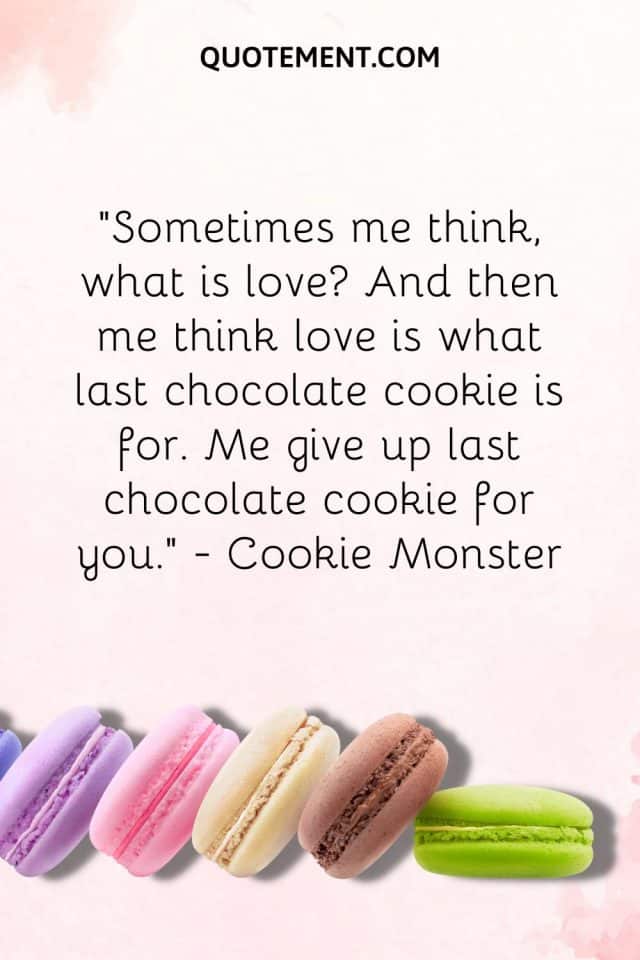 120 Awesome Cookie Quotes To Make You Wanna Bake Some