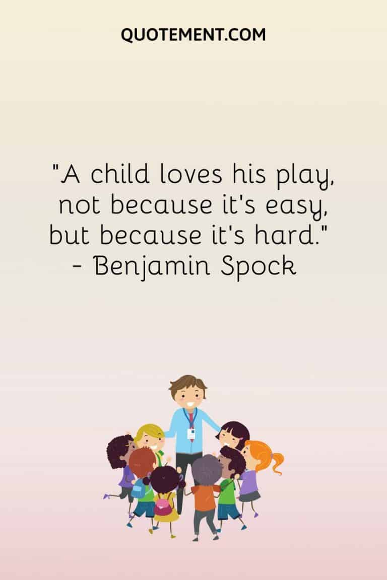 120 Inspiring Kindergarten Quotes For A New Life Chapter