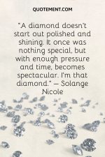List Of 140 Eye-opening Diamond Quotes To Check Out