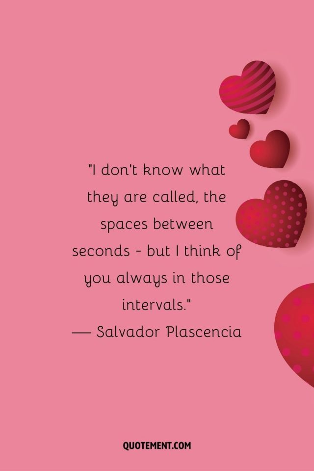 100 Thinking Of You Quotes For Those You Cherish The Most