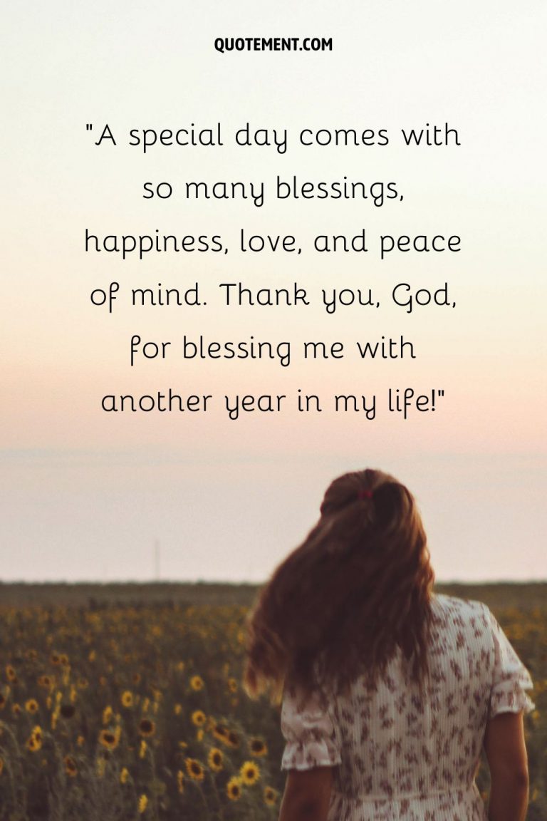 50 Blessed To See Another Year Quotes For A Fresh Start