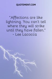 Ultimate List Of 100 Lightning Quotes To Inspire You