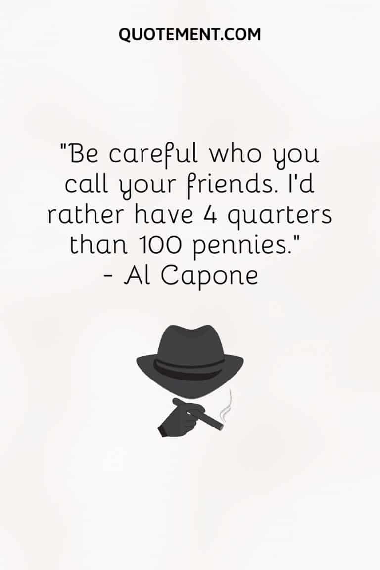 60 Best Gangster Quotes On Living Fiercely And Fearlessly