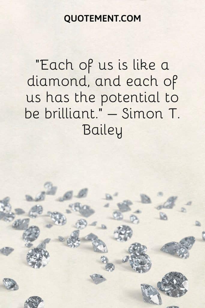 List Of 140 Eye-opening Diamond Quotes To Check Out