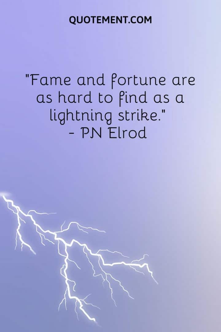 Ultimate List Of 100 Lightning Quotes To Inspire You
