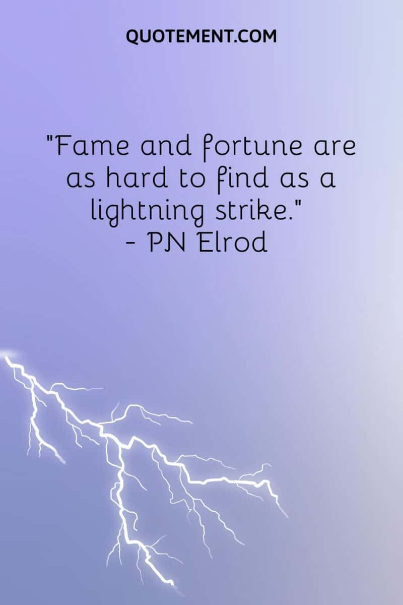 Ultimate List Of 100 Lightning Quotes To Inspire You