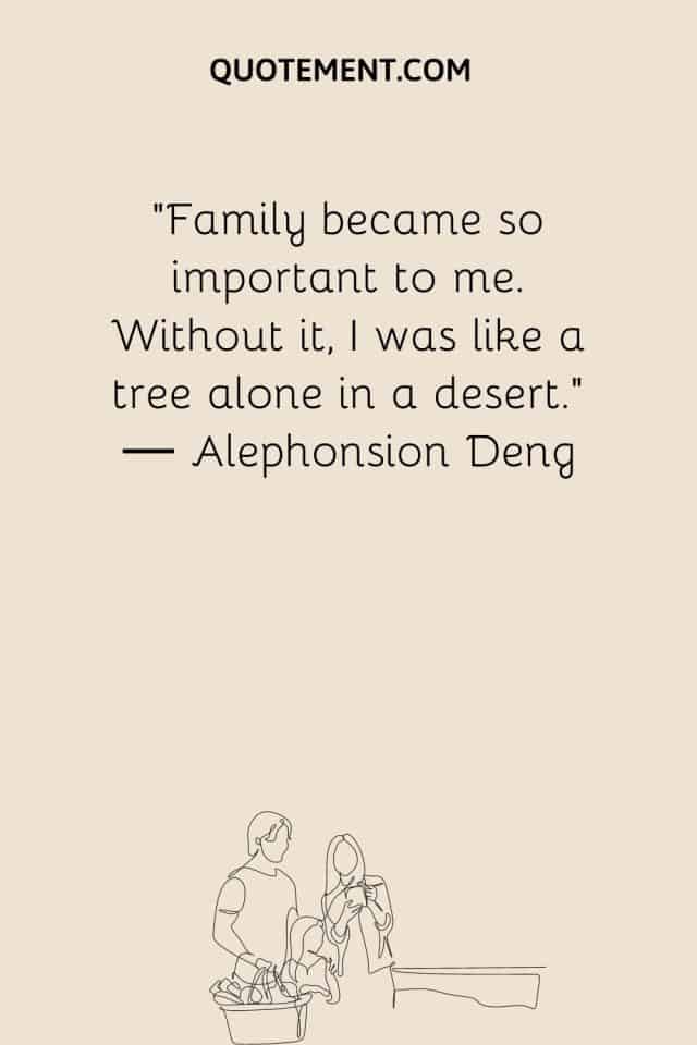 Top 80 Family First Quotes That Emphasize Its Power