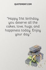 90 Lovely Happy 51st Birthday Wishes For Your Loved Ones