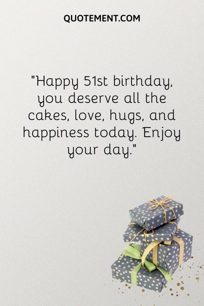 90 Lovely Happy 51st Birthday Wishes For Your Loved Ones
