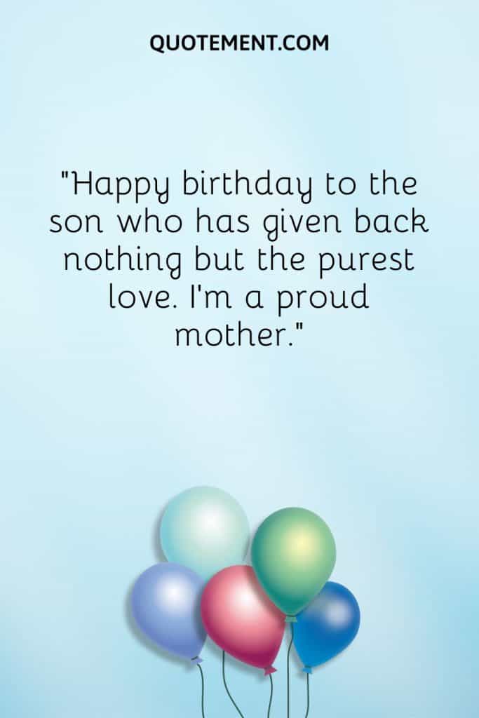 120 Sweet And Emotional Birthday Wishes For Son From Mom 8653