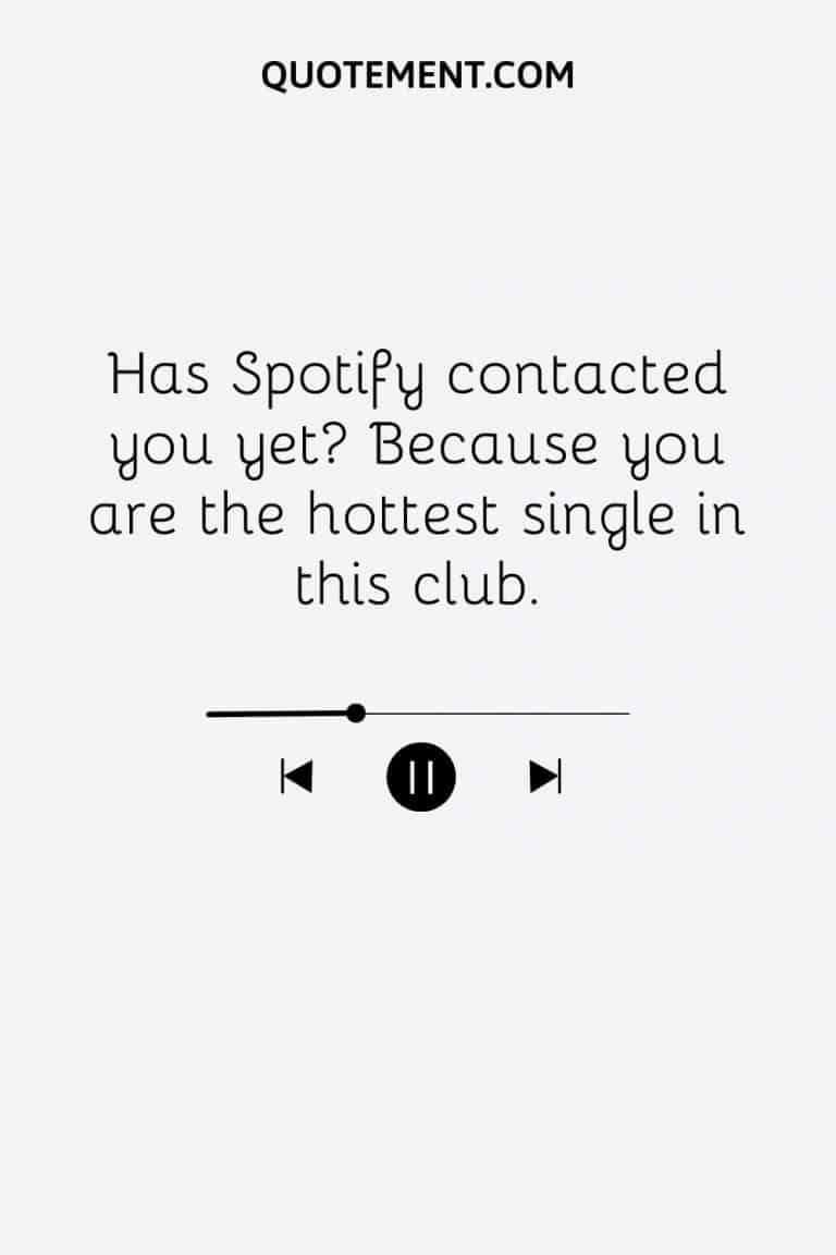30 Fantastic Spotify Pick Up Lines That Work Every Time