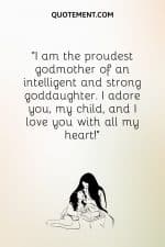 120 Most Beautiful Goddaughter Quotes To Melt Her Heart