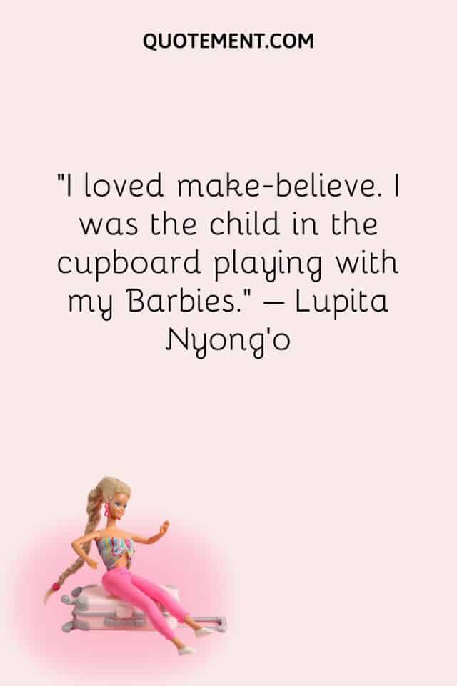 Unmatched List Of 100 Most Powerful Barbie Quotes To Read