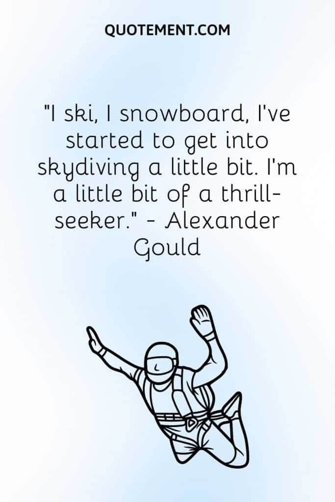 100 Absolute Best Skydiving Quotes To Inspire You To Jump