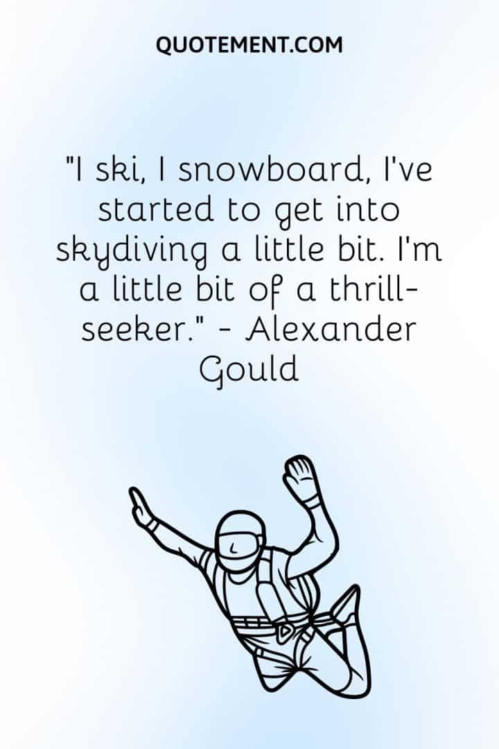 100 Absolute Best Skydiving Quotes To Inspire You To Jump