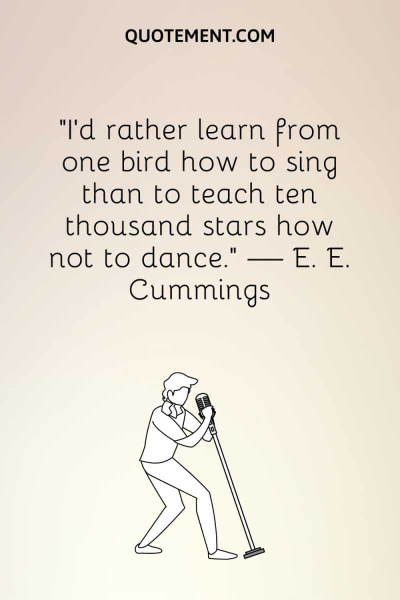 210 Best Singing Quotes To Make You Sing Your Heart Out