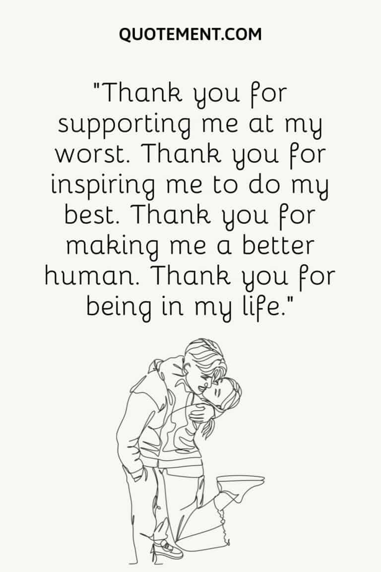 120 Unique Ways To Say Thank You For Being In My Life