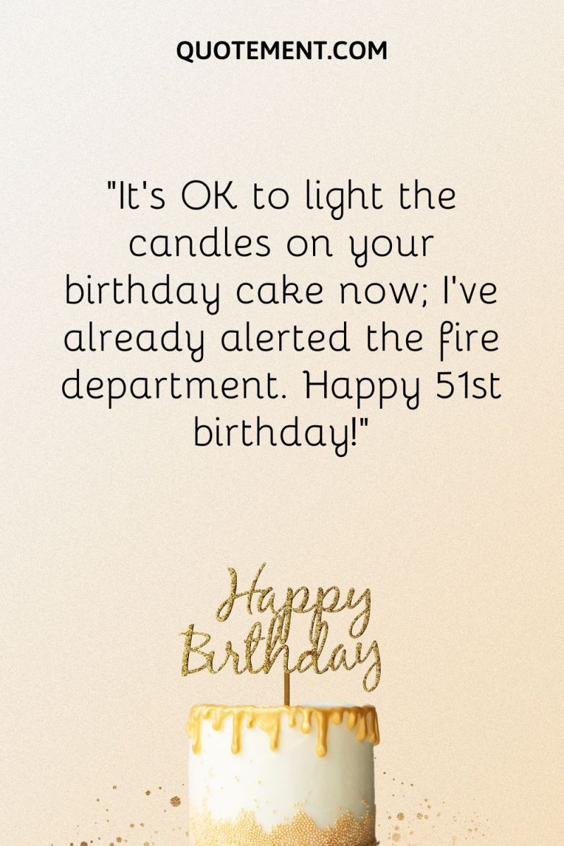 90 Lovely Happy 51st Birthday Wishes For Your Loved Ones