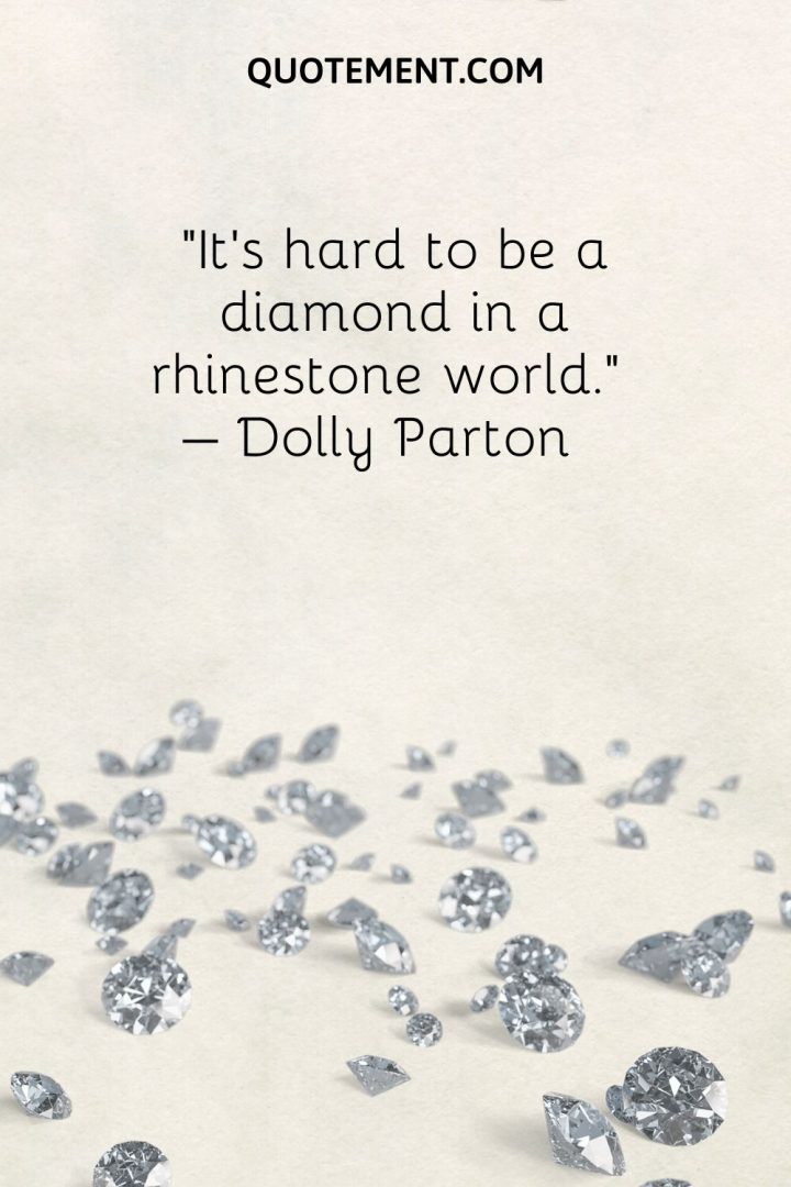 List Of 140 Eye-opening Diamond Quotes To Check Out