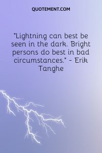 Ultimate List Of 100 Lightning Quotes To Inspire You