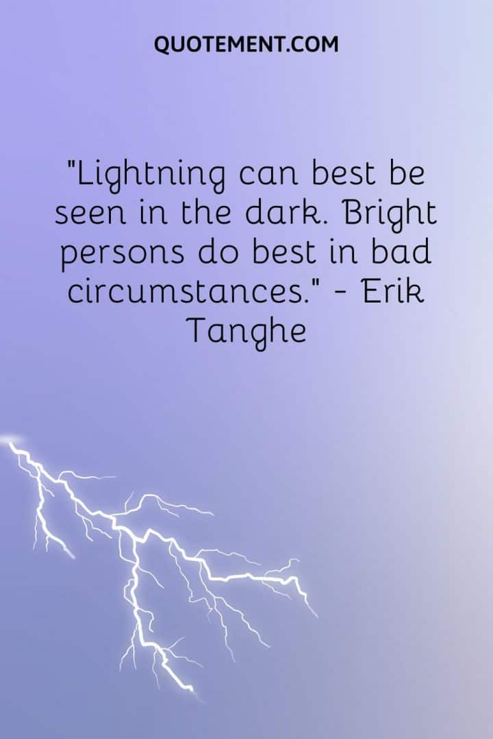 Ultimate List Of 100 Lightning Quotes To Inspire You