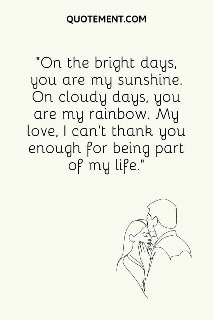 120 Unique Ways To Say Thank You For Being In My Life