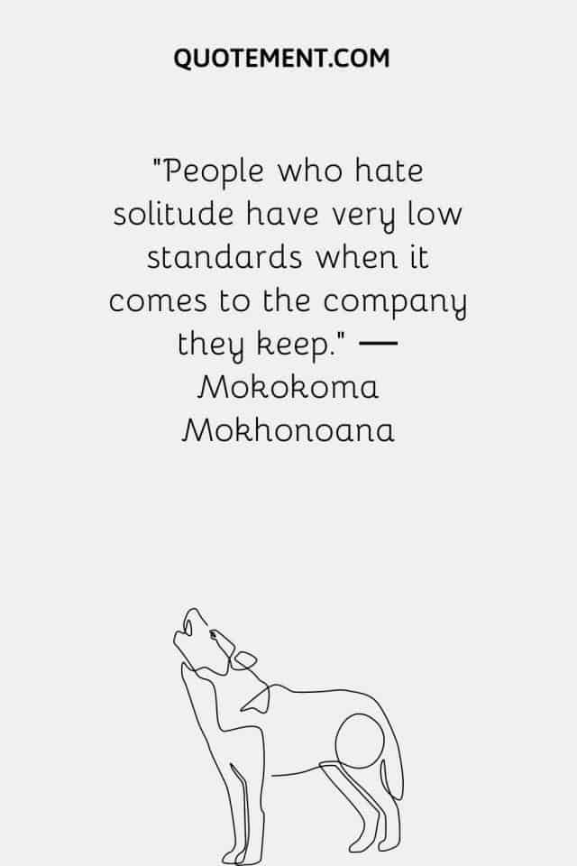 120 Best Lone Wolf Quotes To Embrace Your Authenticity