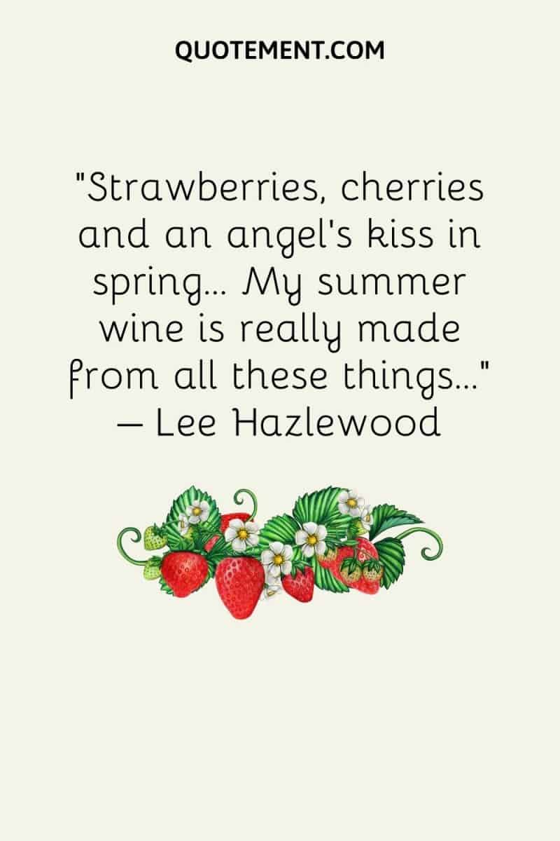 Top 200 Sweetest Strawberry Quotes To Brighten Your Day